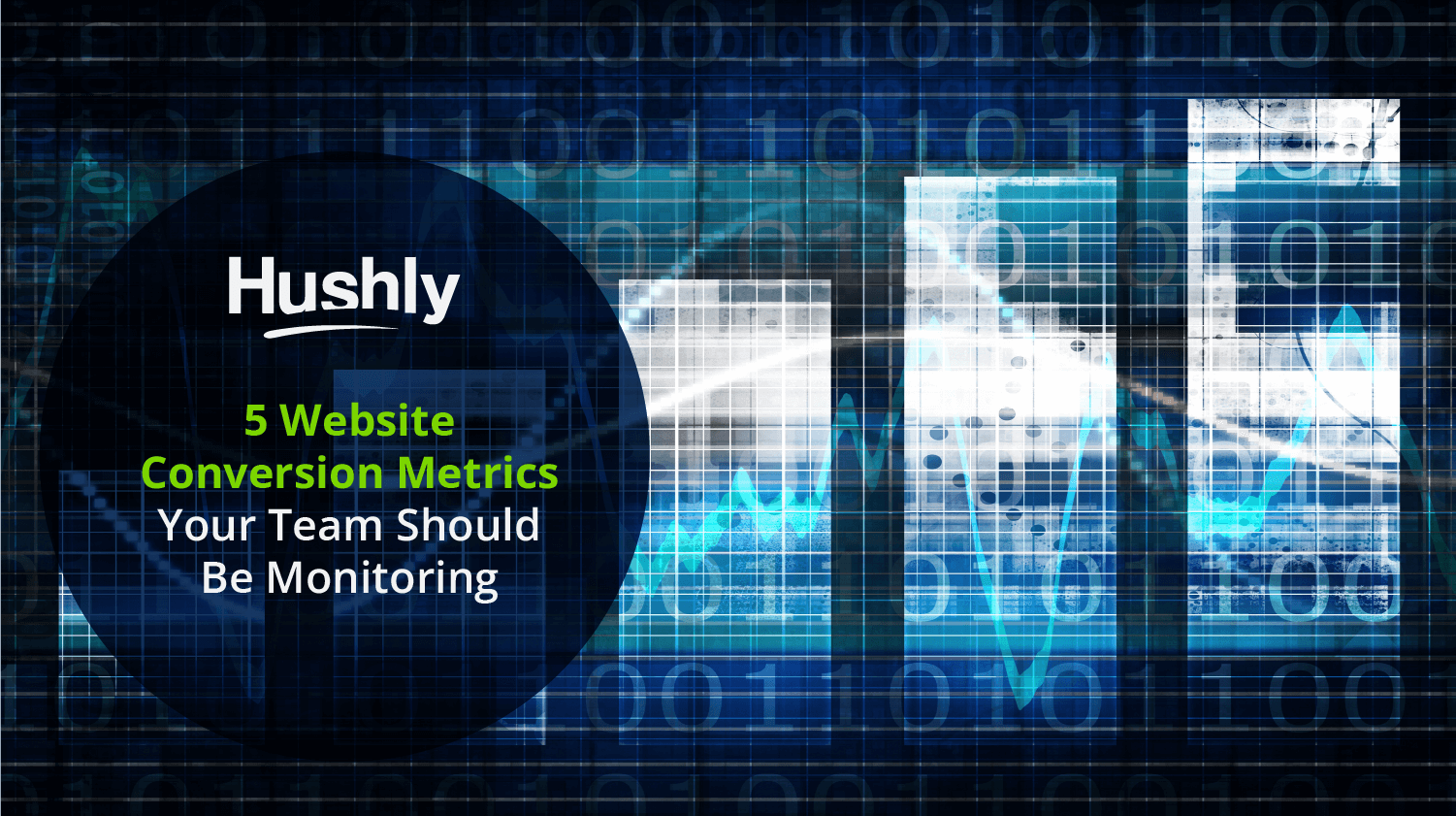 5 Website Conversion Metrics Your Team Should Be Monitoring