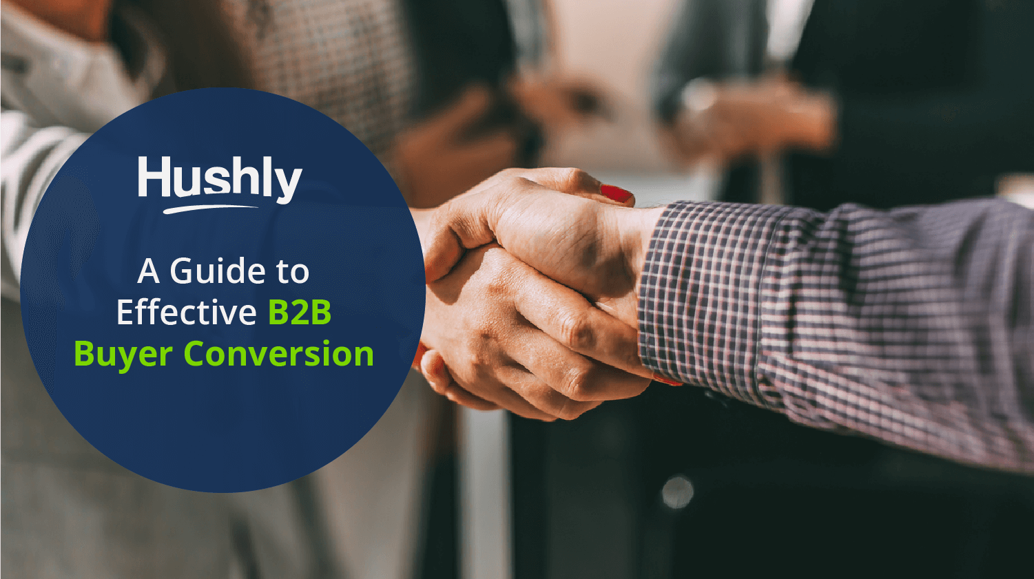 4 Ways to Optimize B2B Buyer Conversion
