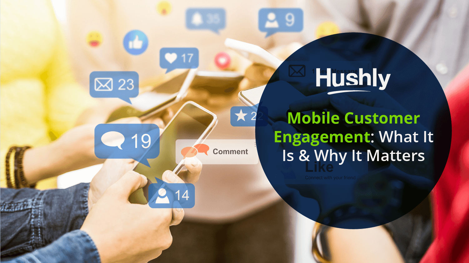 Mobile Customer Engagement: What It Is & Why It Matters