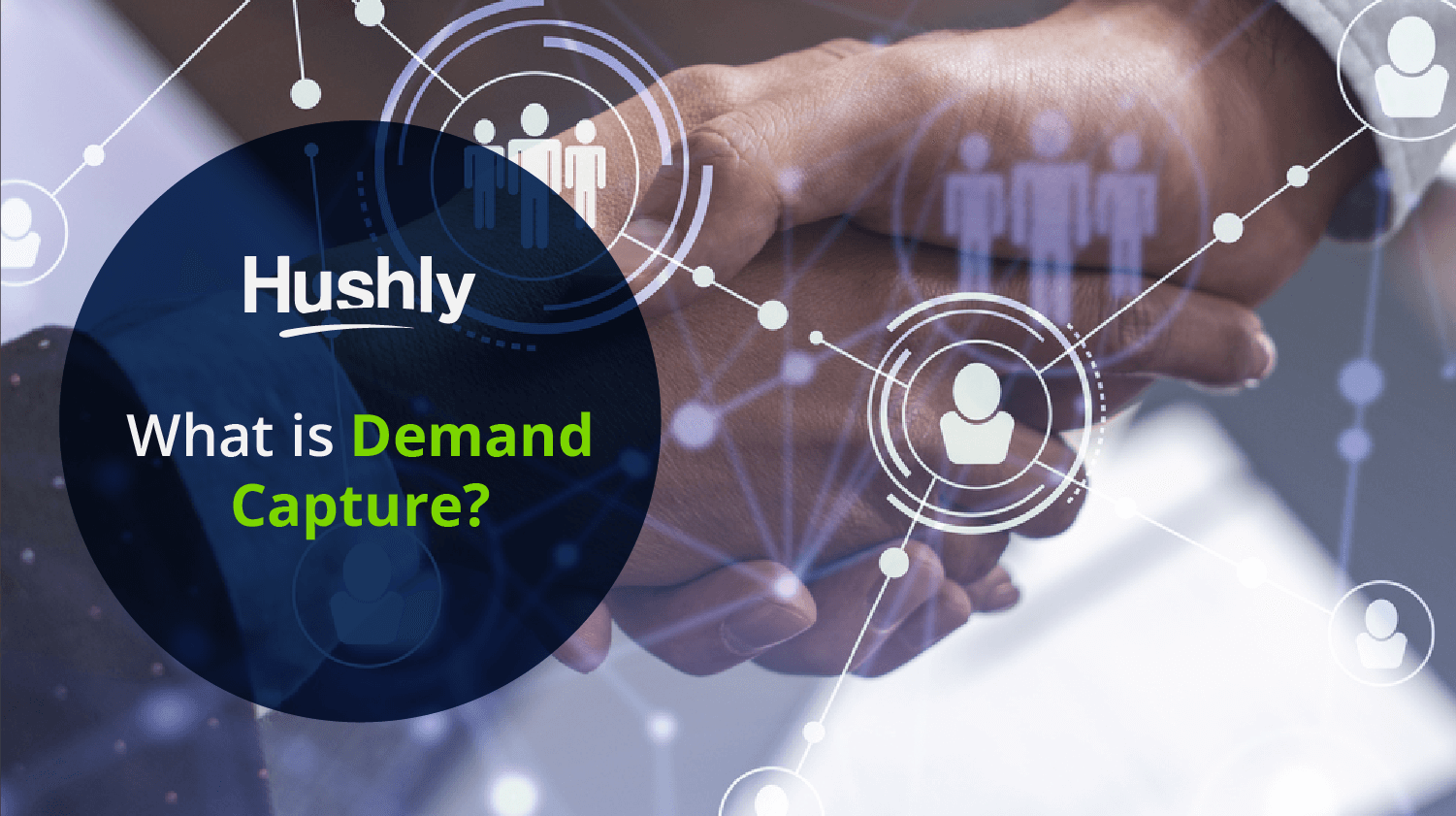 What is Demand Capture?